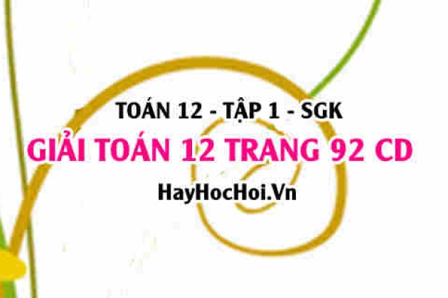 Giải Toán 12 trang 92 tập 1 Cánh Diều